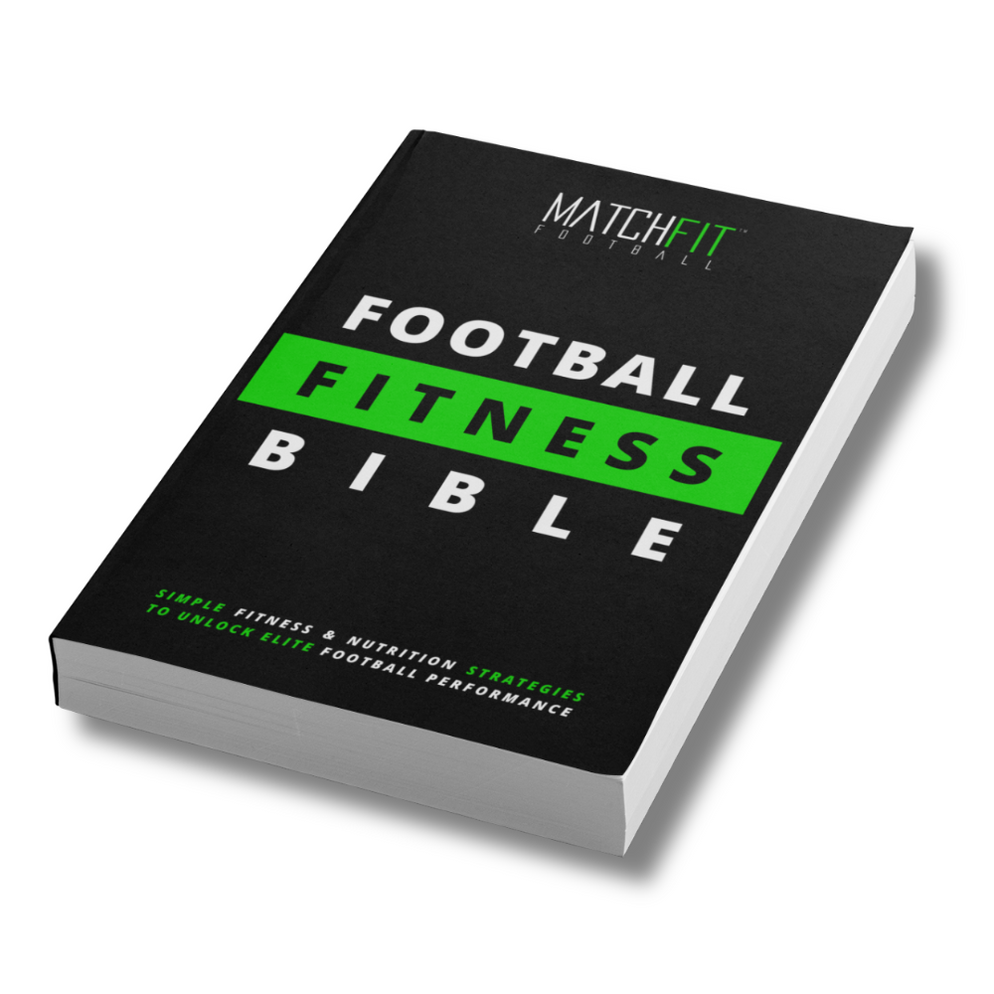 Fitness & Nutrition Book For Footballers (Soccer) — Matchfit Football